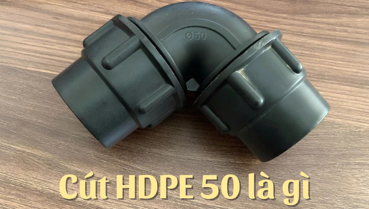 Cút HDPE 50 - Chuyển hướng dòng chảy linh hoạt